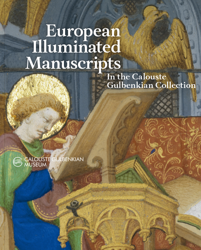 European Illuminated Manuscripts in the Calouste Gulbenkian Collection ...