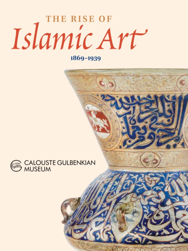 The Rise of Islamic Art 1869–1939 – Centro de Arte Moderna